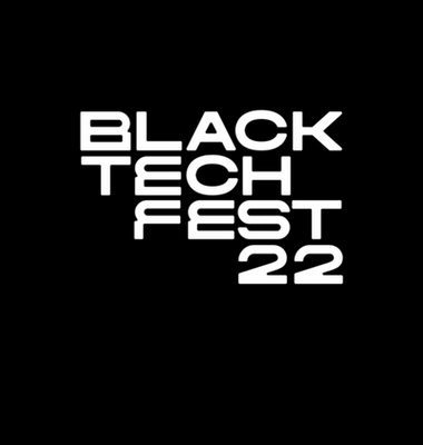 Black Tech Fest 2022
