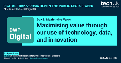 DWP: Maximising value through our use of technology, data, and ...